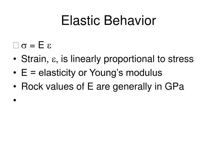 PPT - Elastic Behavior PowerPoint Presentation, free download - ID:274079