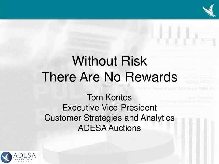 PPT - Without Risk There Are No Rewards PowerPoint Presentation, free ...