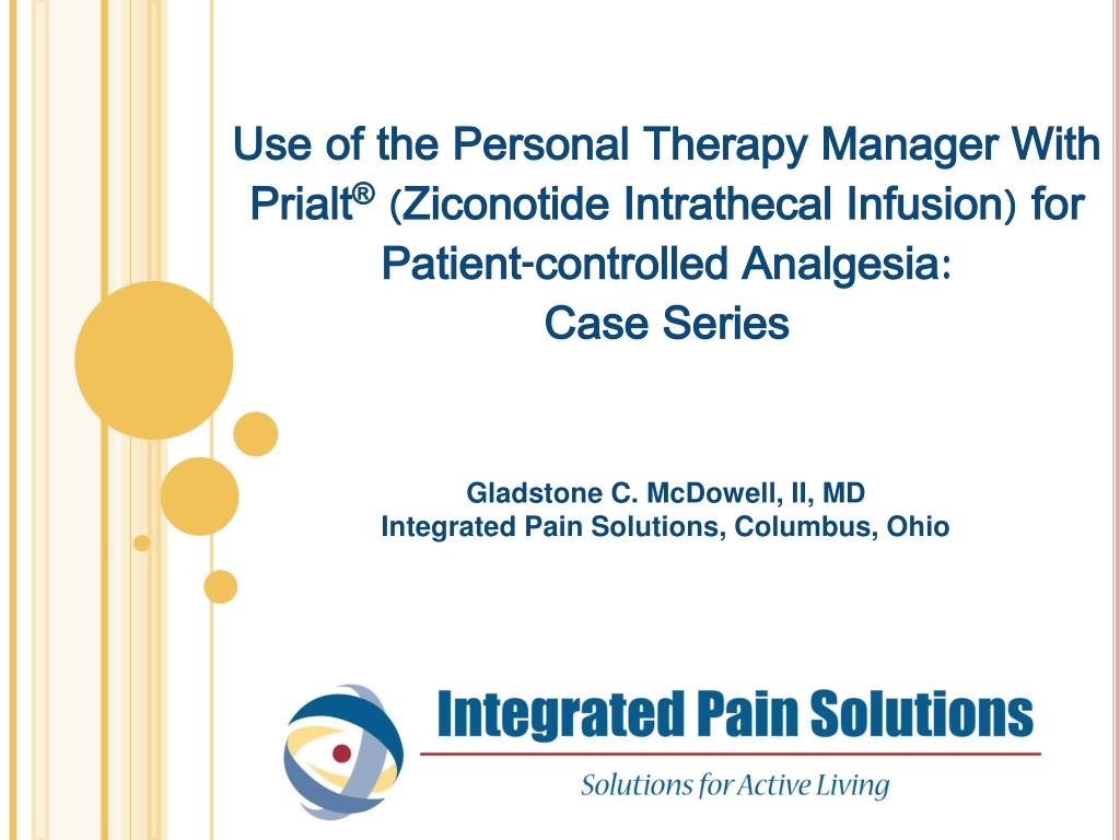 PPT - Use of the Personal Therapy Manager With Prialt ® (Ziconotide ...