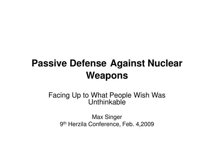 PPT - Passive Defense Against Nuclear Weapons PowerPoint Presentation ...