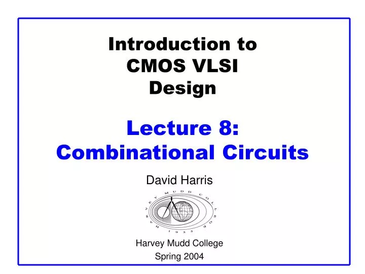 Ppt Introduction To Cmos Vlsi Design Lecture 8 Combinational Circuits Powerpoint Presentation