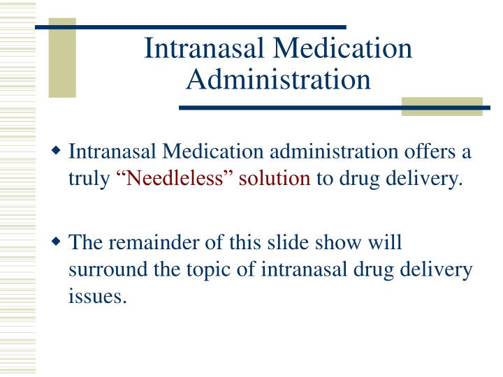 PPT - Intranasal Medications in the Prehospital Setting PowerPoint ...