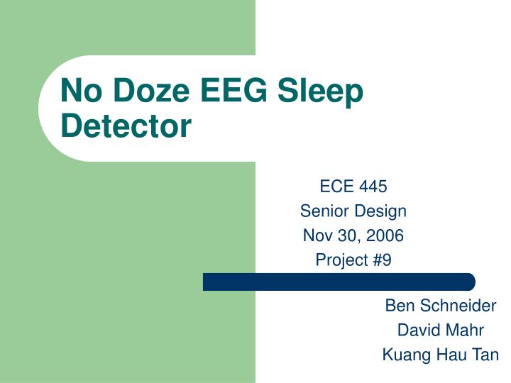 PPT - No Doze EEG Sleep Detector PowerPoint Presentation, free download ...