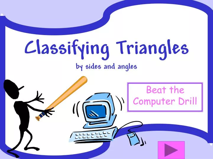 PPT - Classifying Triangles by sides and angles PowerPoint Presentation ...