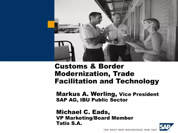 PPT - Customs & Border Modernization, Trade Facilitation and Technology ...