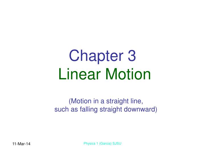 PPT - Chapter 3 Linear Motion PowerPoint Presentation, free download ...