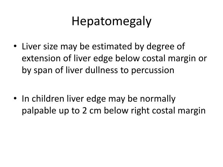 PPT - Approach to a child with hepatomegaly PowerPoint Presentation ...