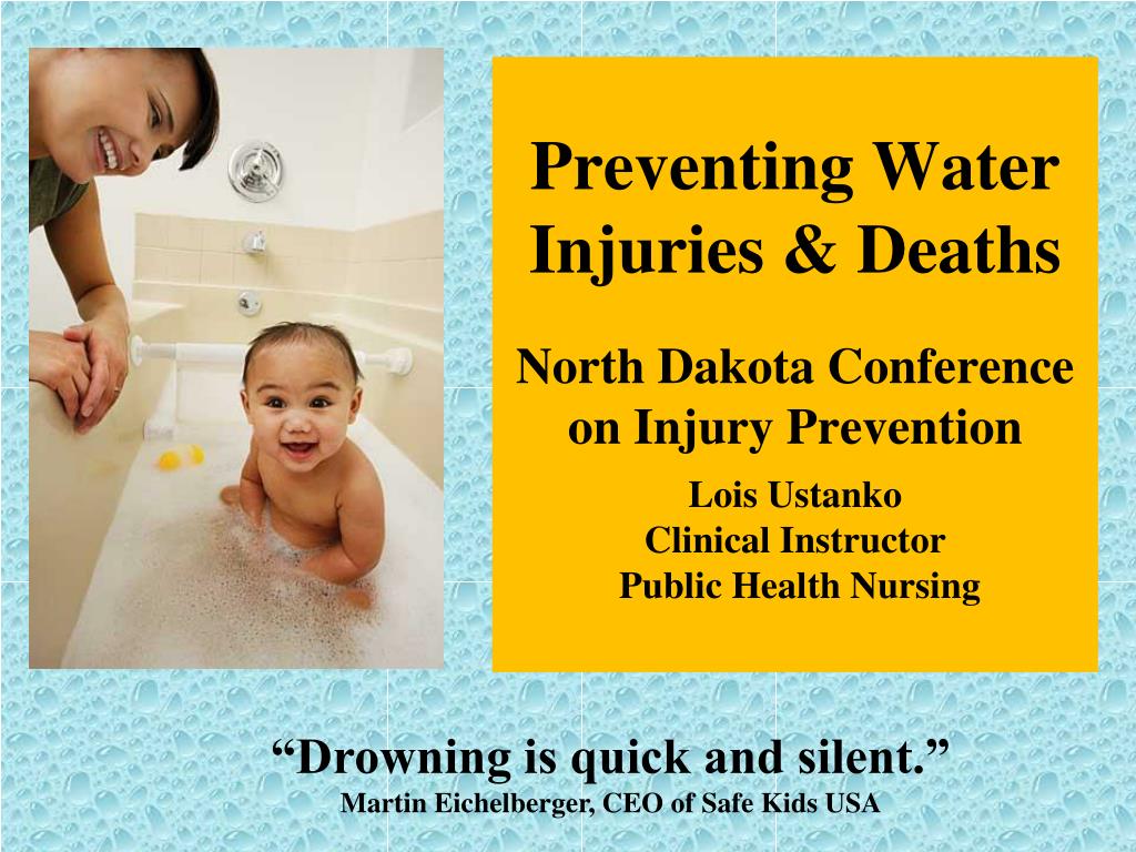 PPT - Preventing Water Injuries & Deaths North Dakota Conference on ...