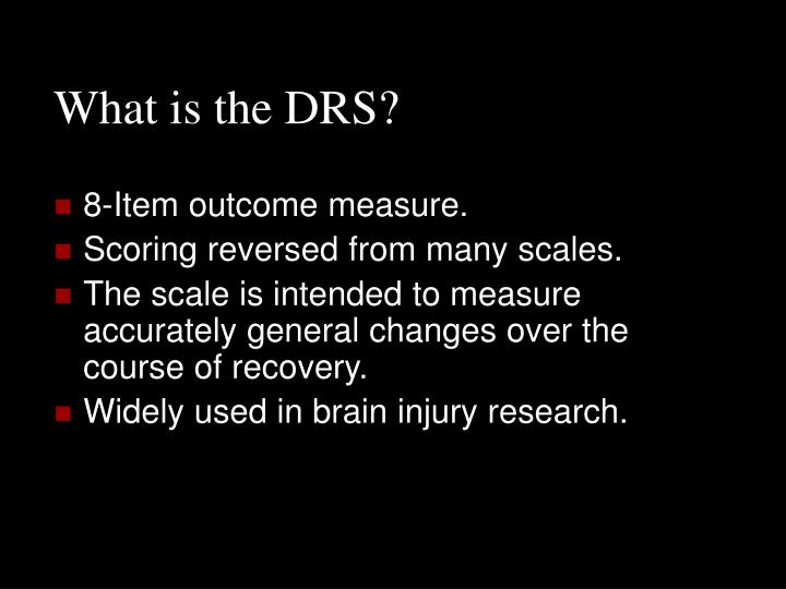 PPT - The Disability Rating Scale (DRS) PowerPoint Presentation - ID:279586