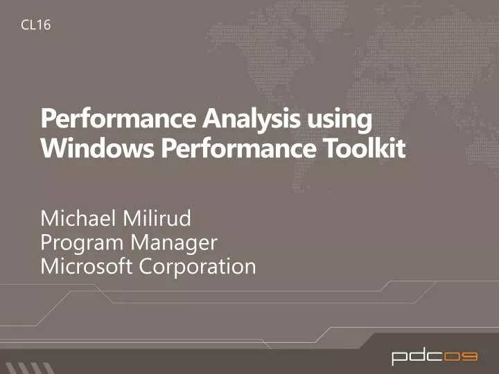 PPT - Performance Analysis using Windows Performance Toolkit PowerPoint ...