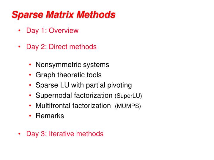 PPT - Sparse Matrix Methods PowerPoint Presentation, free download - ID ... PPT - Sparse Matrix Methods PowerPoint Presentation, free download - ID ...