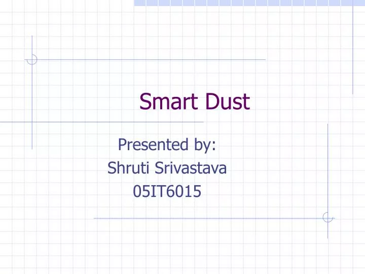 PPT - Smart Dust PowerPoint Presentation, free download - ID:280735