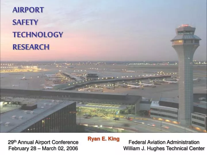 PPT - Federal Aviation Administration William J. Hughes Technical ...