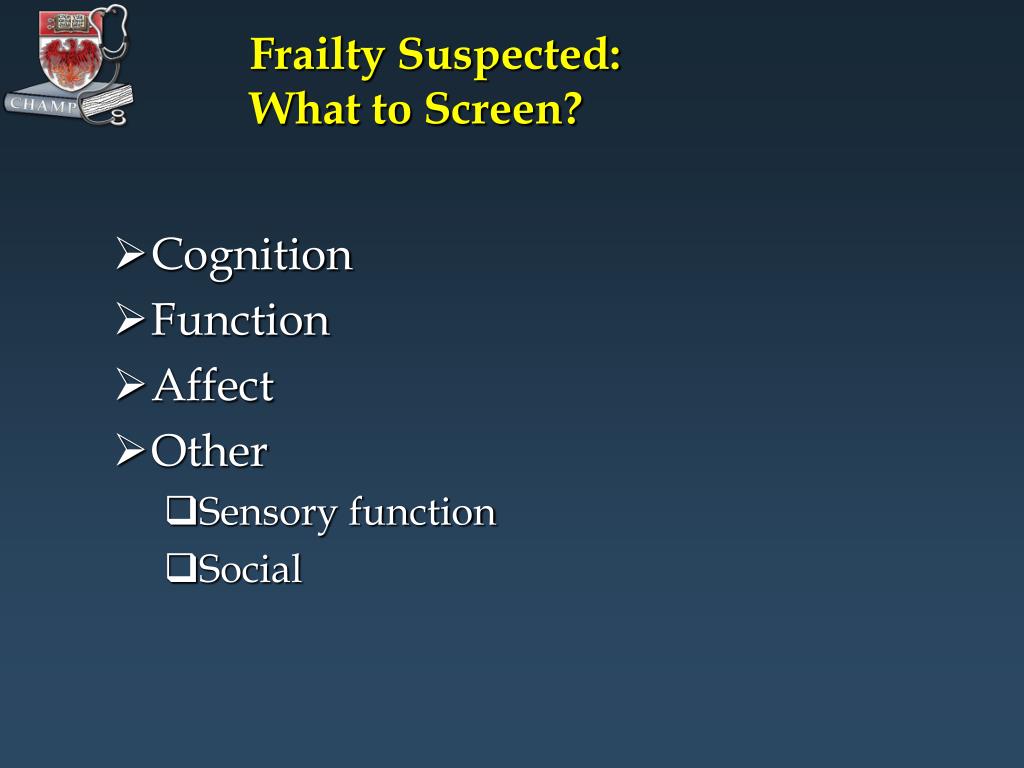 PPT - CHAMP The Hospitalized Frail Elder Teaching Strategies for ...
