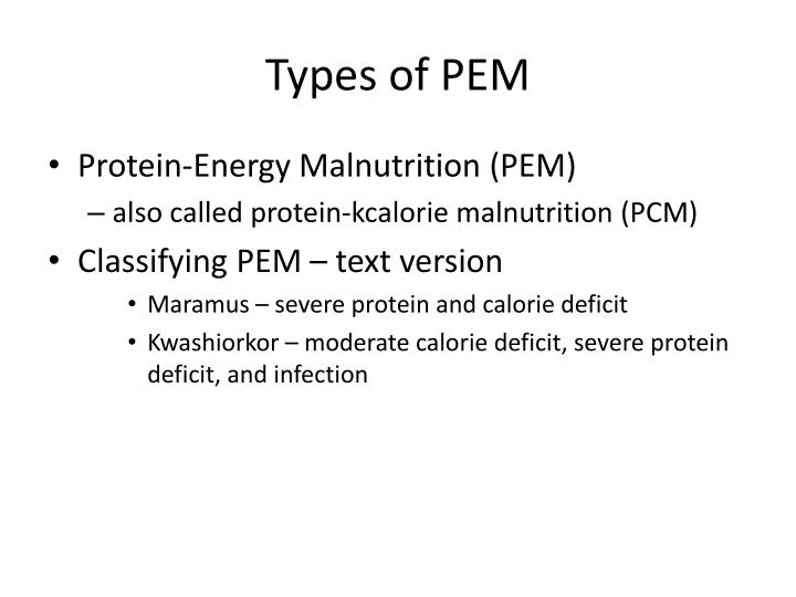 PPT - Protein-Energy Malnutrition (PEM) PowerPoint Presentation - ID:281396