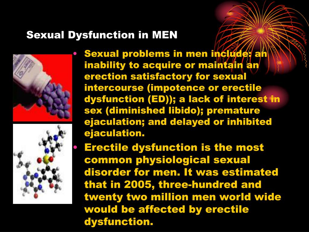 PPT - Drugs to treat… SEXUAL DYSFUNCTION PowerPoint Presentation, free ...