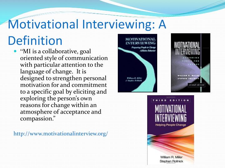 PPT - Motivational Interviewing PowerPoint Presentation - ID:281571 PPT - Motivational Interviewing PowerPoint Presentation - ID:281571