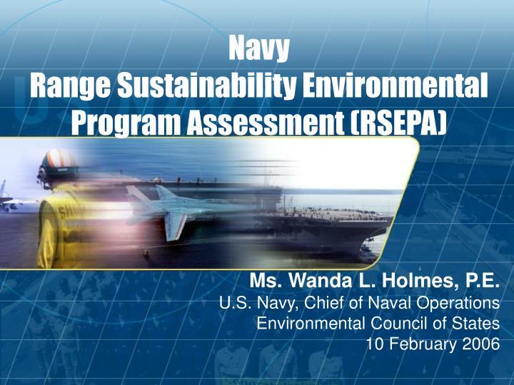 PPT - Navy Range Sustainability Environmental Program Assessment (RSEPA ...