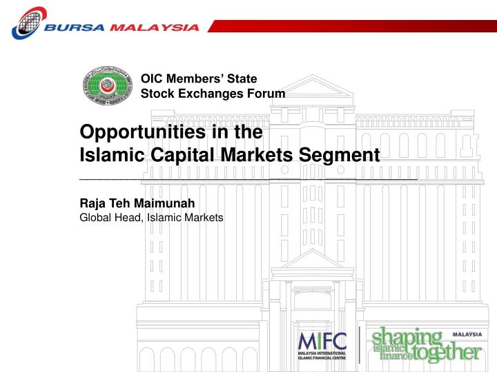 PPT - OIC Members’ State Stock Exchanges Forum PowerPoint Presentation ...