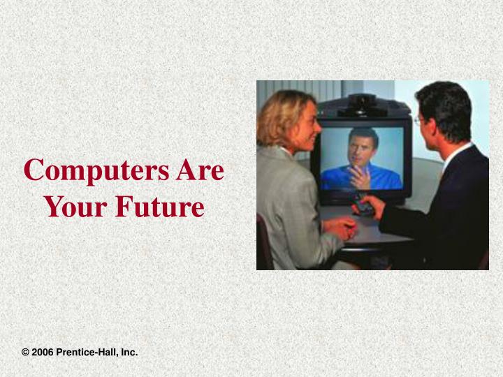 PPT - Computers Are Your Future PowerPoint Presentation, free download - ID:282549