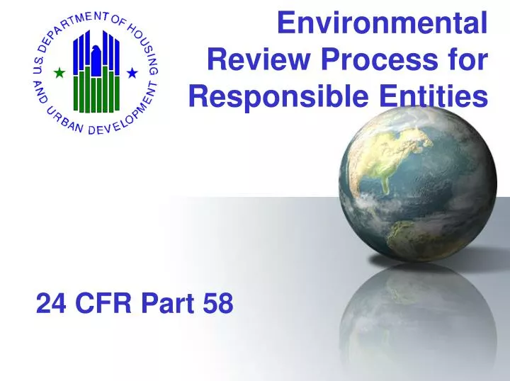 PPT - Environmental Review Process for Responsible Entities PowerPoint ...