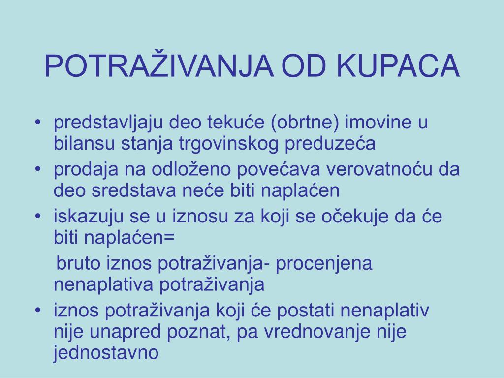 PPT - RAČUNOVODSTVENI TRETMAN POTRAŽIVANJA PowerPoint Presentation, free download - ID:283152