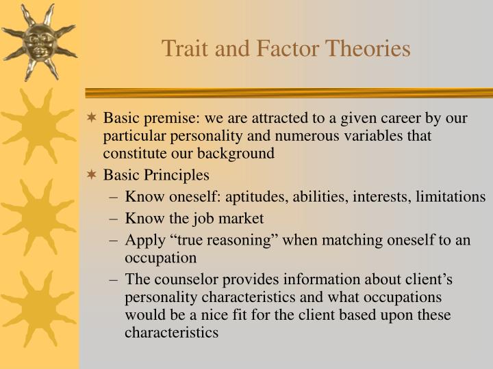 PPT - Trait and Factor Theories PowerPoint Presentation - ID:283280