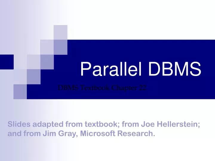 PPT - Parallel DBMS PowerPoint Presentation, free download - ID:283904