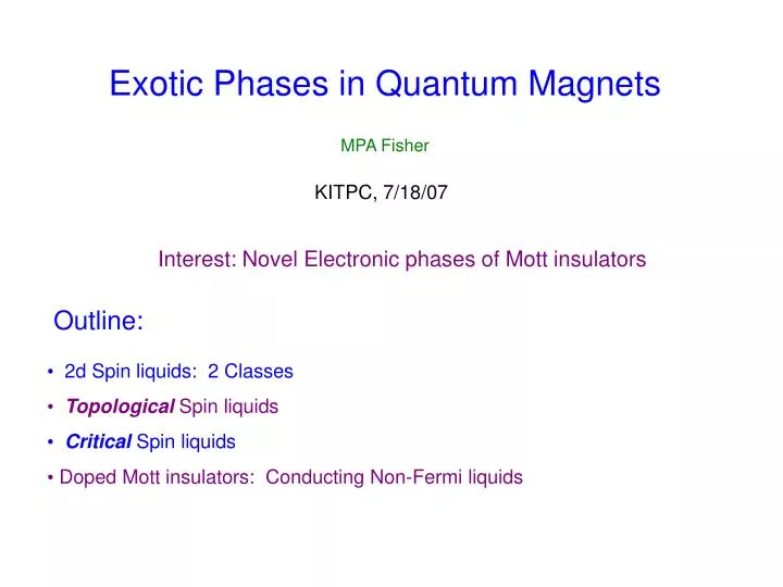 PPT - Exotic Phases in Quantum Magnets PowerPoint Presentation, free ...