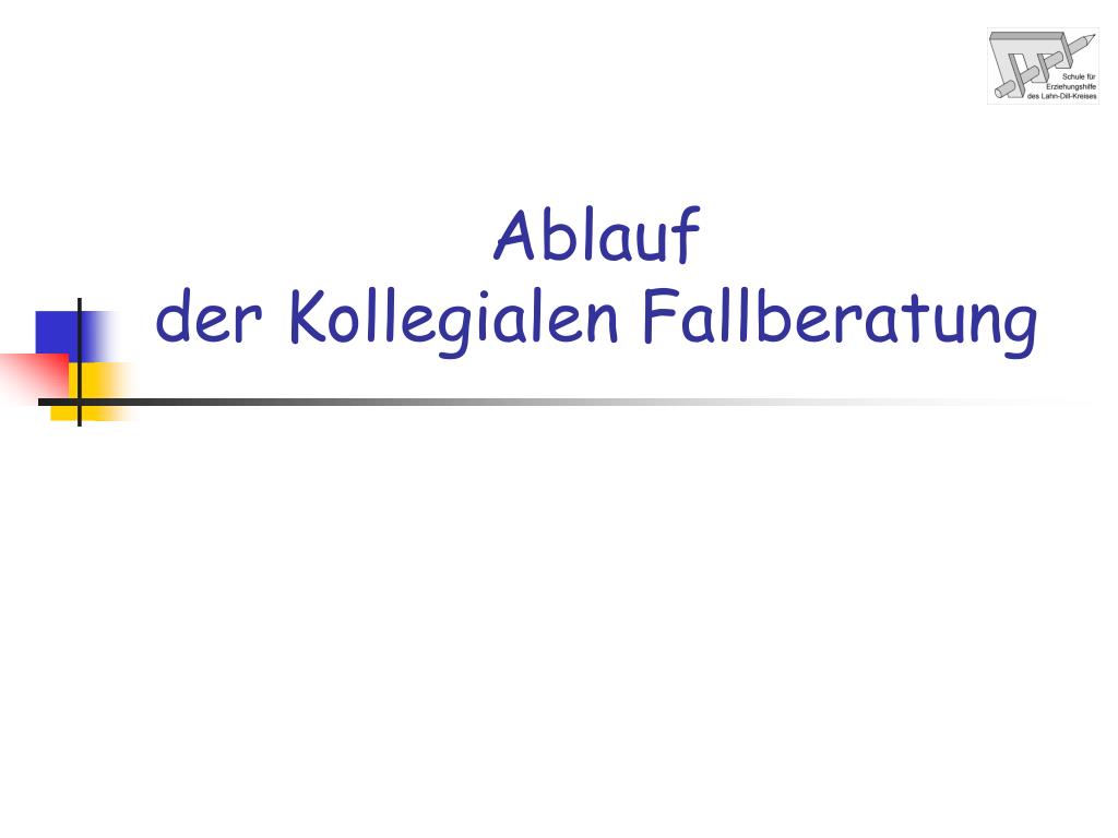 PPT - Einführung in das Konzept der Kollegialen Fallberatung PowerPoint ...