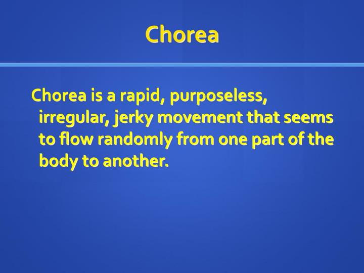 PPT - MOVEMENT DISORDERS IN CHILDREN PowerPoint Presentation - ID:284785