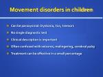 PPT - MOVEMENT DISORDERS IN CHILDREN PowerPoint Presentation - ID:284785