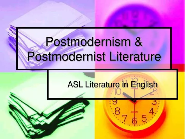 PPT - Postmodernism & Postmodernist Literature PowerPoint Presentation ...