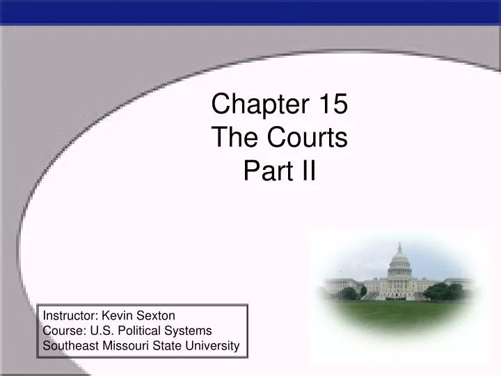 PPT - Chapter 15 The Courts Part II PowerPoint Presentation, free download - ID:285500