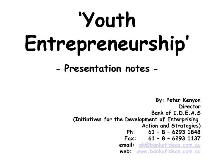 PPT - ‘Youth Entrepreneurship’ - Presentation notes - PowerPoint ...