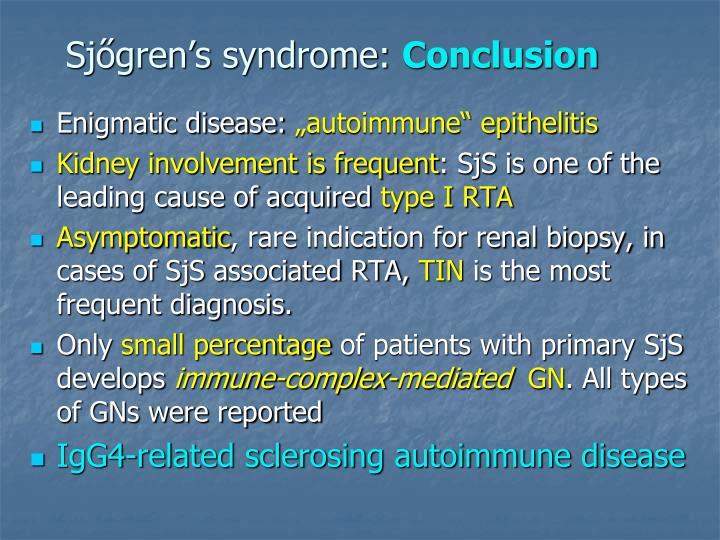 PPT - The Kidney in Autoimmune Diseases Renal involvement in primary ...