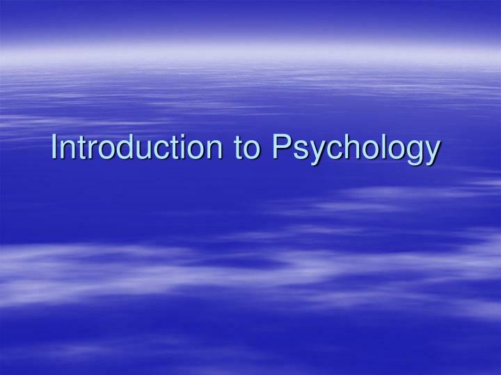 PPT - Introduction to Psychology PowerPoint Presentation, free download ...