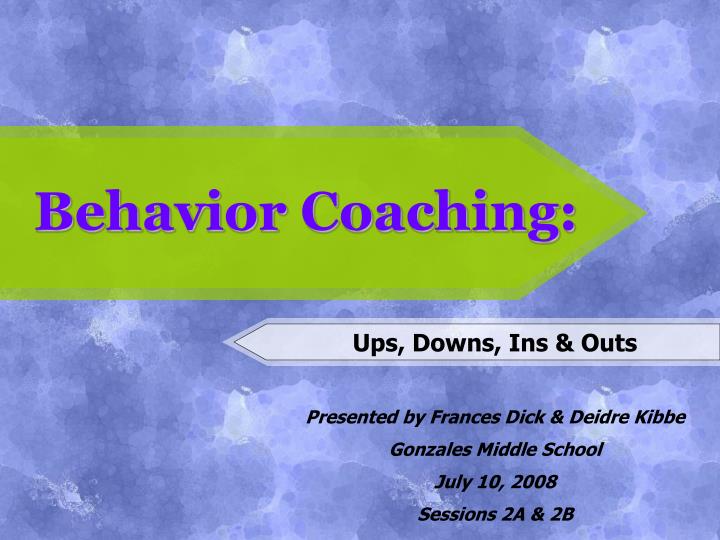 PPT - Behavior Coaching: PowerPoint Presentation, free download - ID:288080