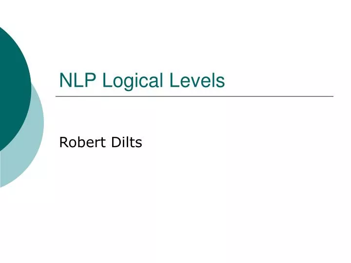 PPT - NLP Logical Levels PowerPoint Presentation, free download - ID:288434