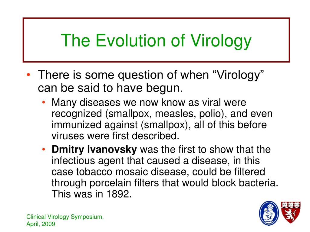 PPT - The Co-Evolution of Virology, Diagnostic Virology, and Clinical ...