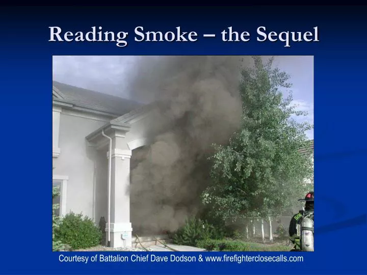 PPT - Reading Smoke – the Sequel PowerPoint Presentation, free download ...