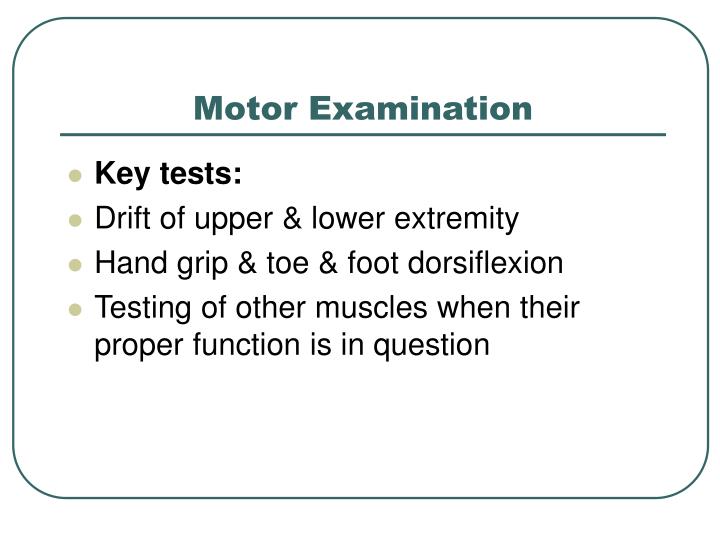 PPT - NEUROLOGICAL EXAMINATION A four minuet (or less) examination ...