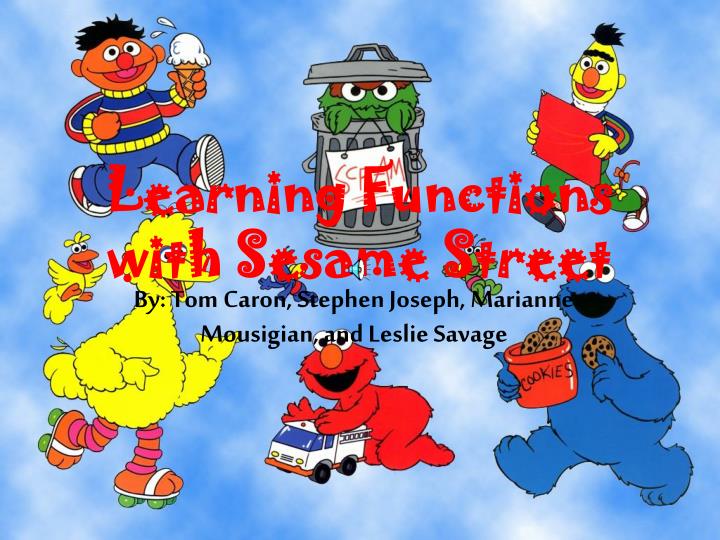 PPT - Learning Functions with Sesame Street PowerPoint Presentation ...