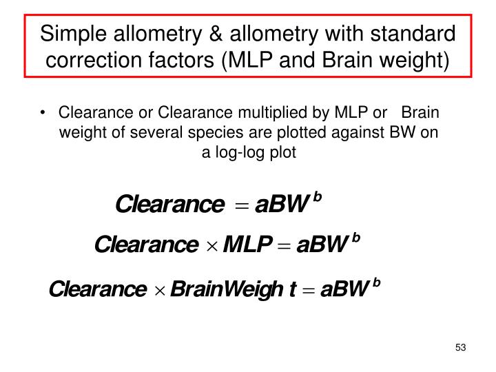 PPT - Allometric scaling to predict pharmacokinetic and pharmacodynamic ...