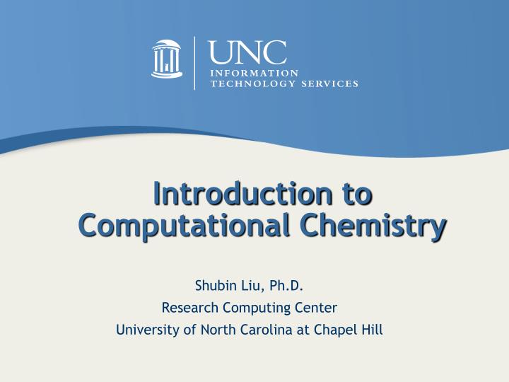 PPT - Introduction to Computational Chemistry PowerPoint Presentation, free download - ID:291710
