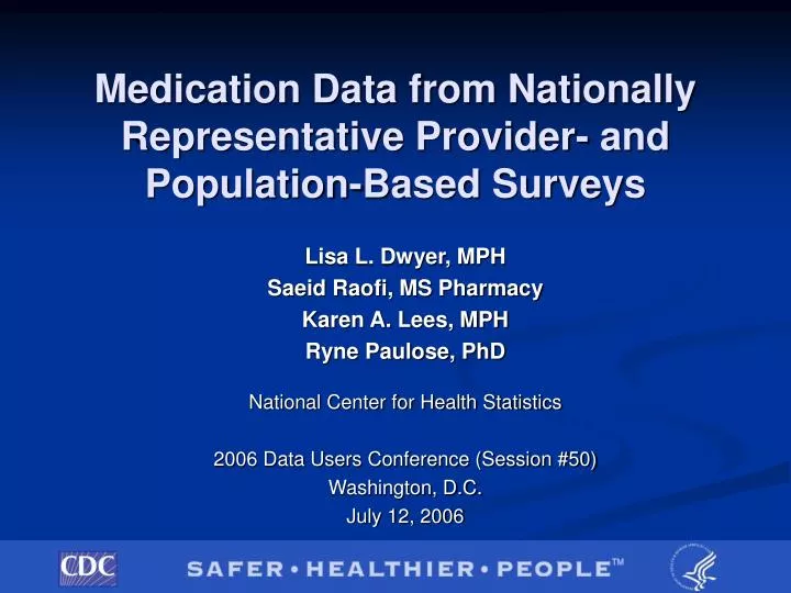 PPT - Medication Data from Nationally Representative Provider- and ...