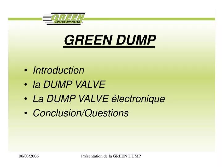 PPT - GREEN DUMP PowerPoint Presentation, free download - ID:292309
