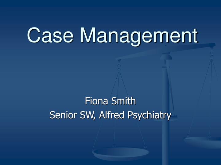 PPT - Case Management PowerPoint Presentation, free download - ID:293681