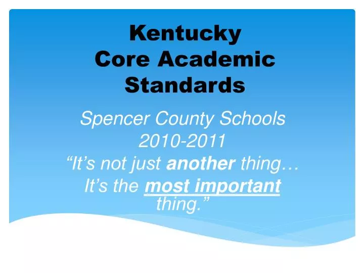 PPT - Kentucky Core Academic Standards PowerPoint Presentation, free ...