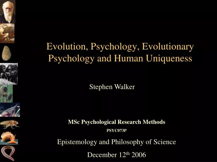 PPT - Evolution, Psychology, Evolutionary Psychology and Human ...